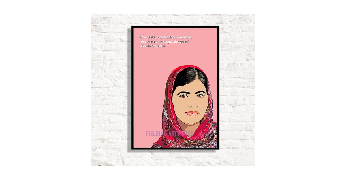 Malala Yousafzai Poster Famous Women In History Ts Popsugar Love And Sex Photo 45