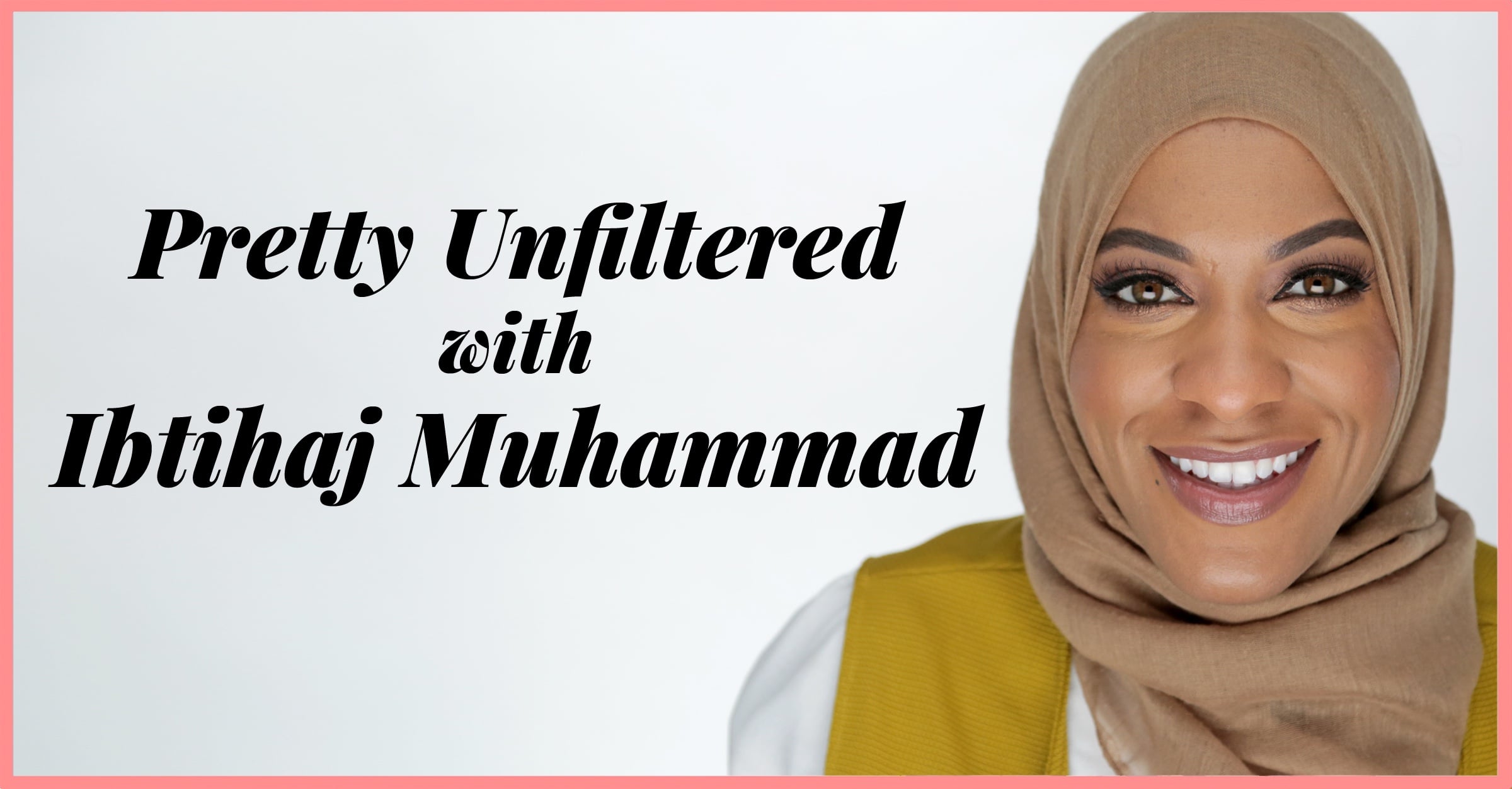 Ibtihaj Muhammad Hijab Interview | PS Beauty