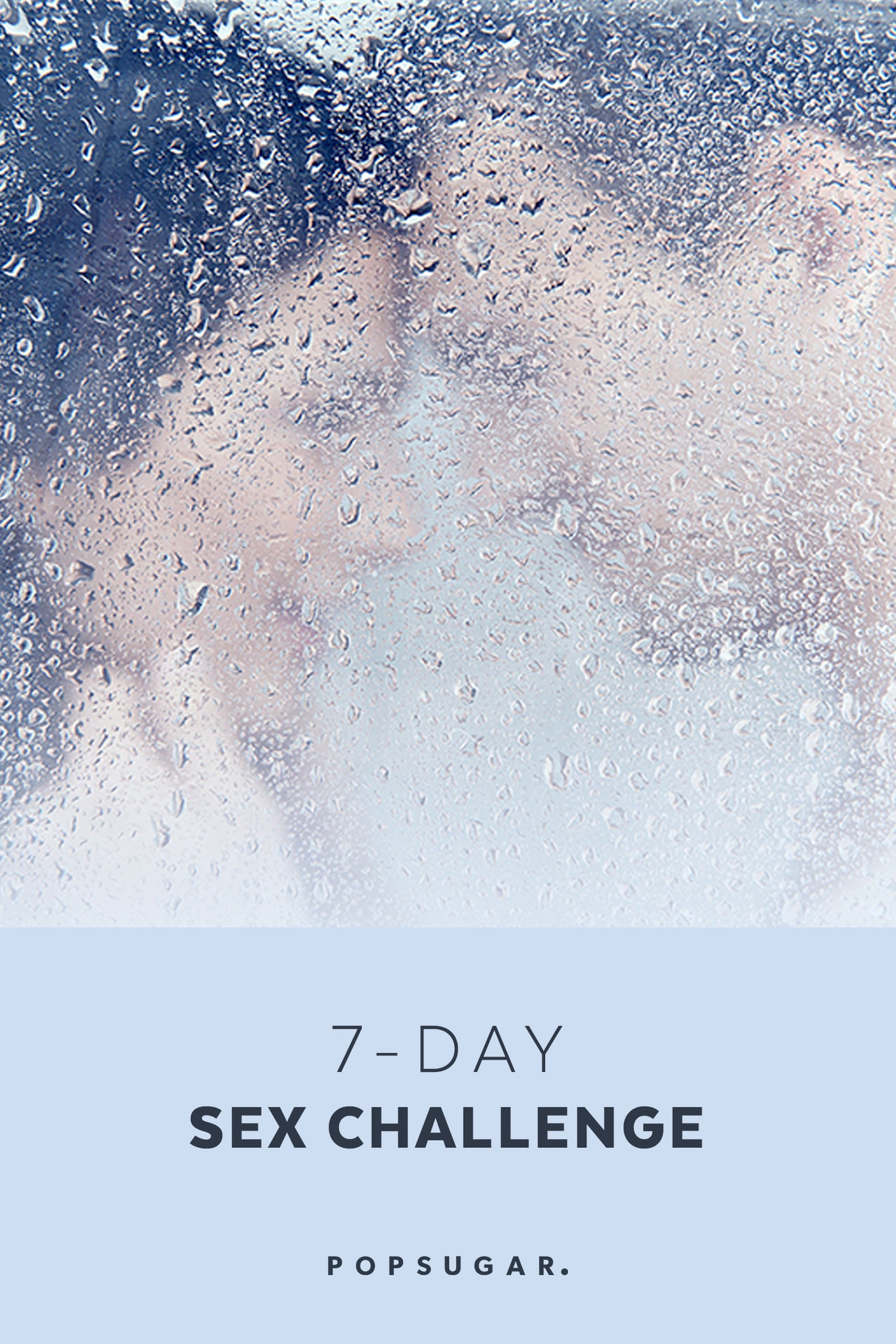 7 Day Sex Challenge Popsugar Love