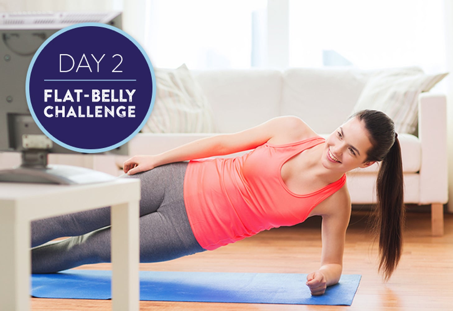 21-Day Flat-Belly Challenge | POPSUGAR Fitness