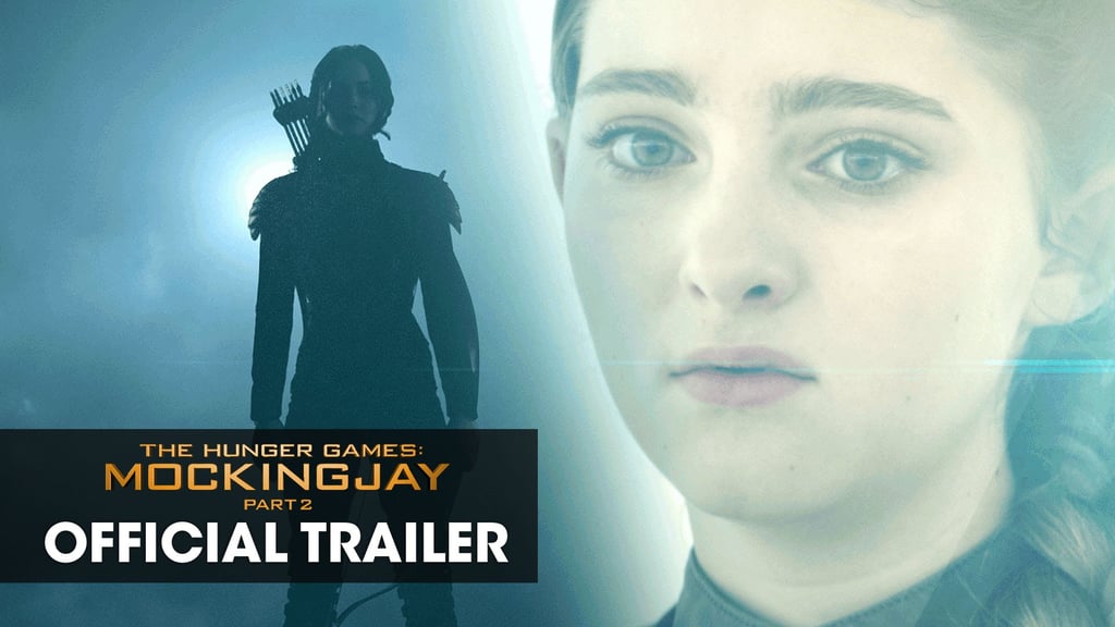 The Hunger Games: Mockingjay — Part 2 Trailer | POPSUGAR Entertainment