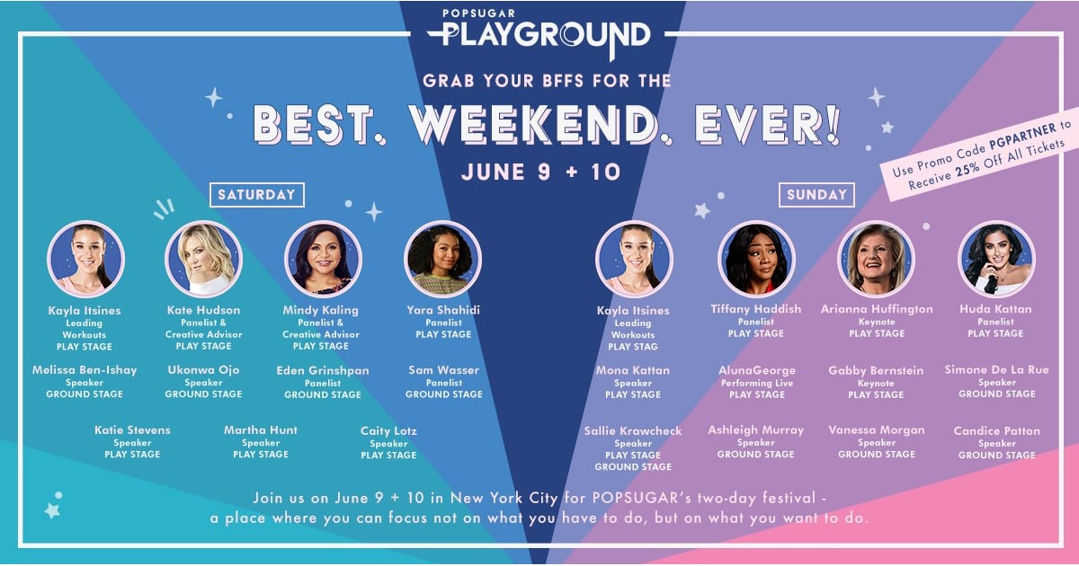 POPSUGAR Play/Ground Festival Details | POPSUGAR News