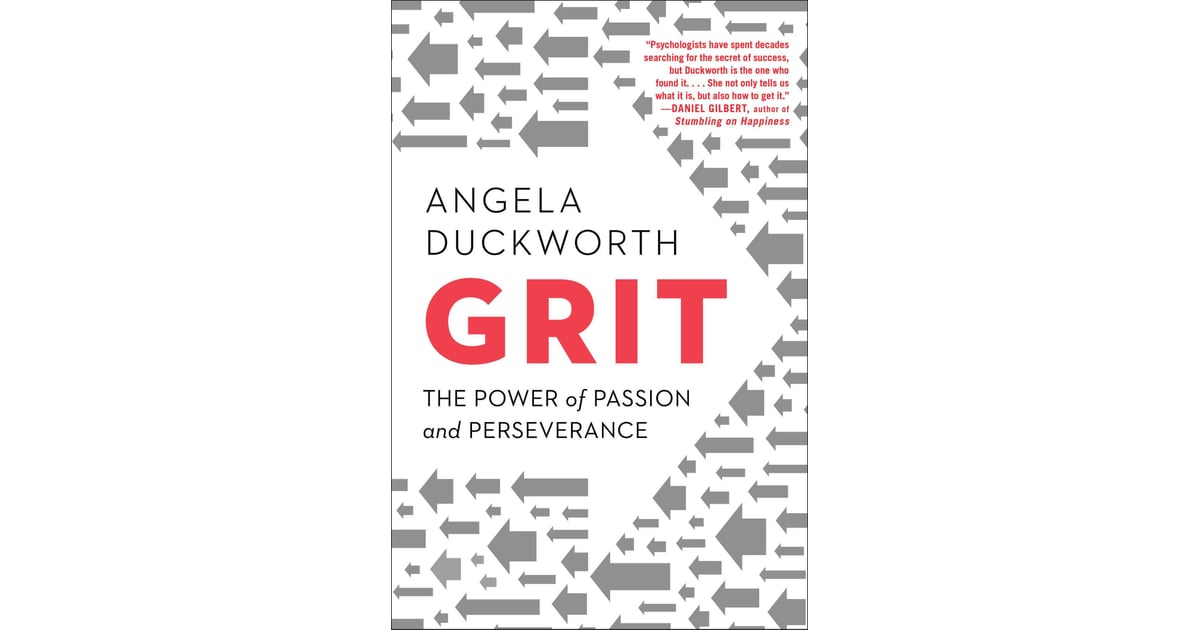 Grit The Power Of Passion And Perseverance The Best Books To Give As