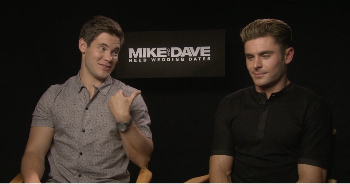 Zac Efron Mike and Dave Need Wedding Dates Interview| Video | POPSUGAR ...
