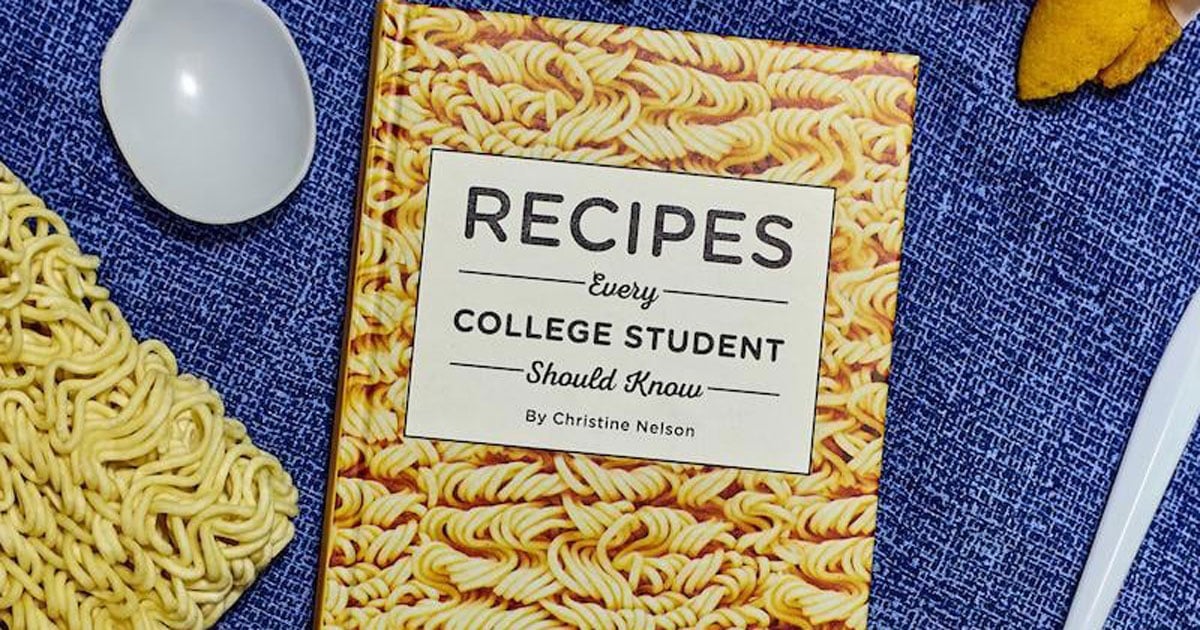 Recipes Every College Student Should Know Cookbook | PS Food