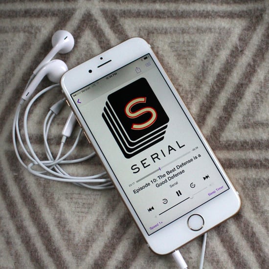 Serial Podcast | POPSUGAR Entertainment