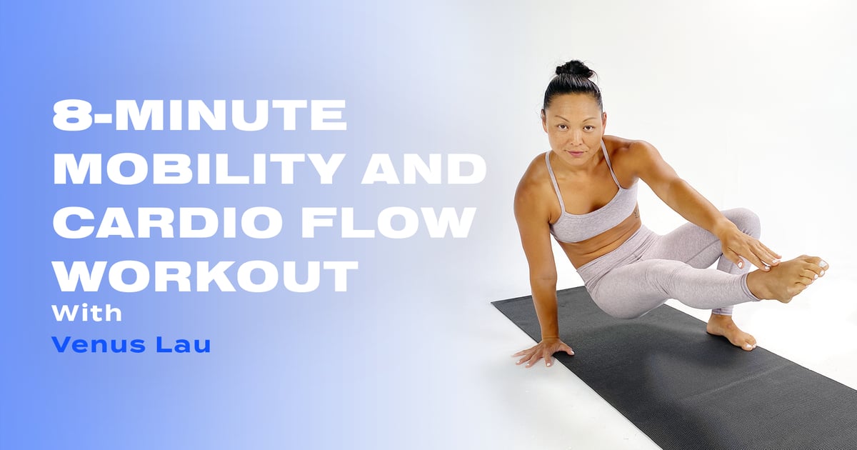 8-Minute Cardio and Mobility Flow With Venus Lau | POPSUGAR Fitness