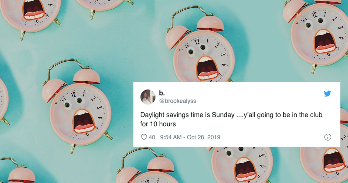 15 Funny Tweets About Daylight Saving Time | POPSUGAR Smart Living