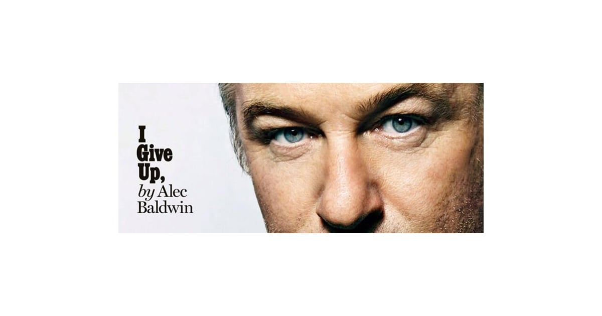 Alec Baldwins New York Magazine Essay 2014 Popsugar Celebrity