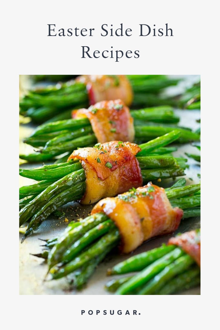 Easter Side Dish Recipes | POPSUGAR Food