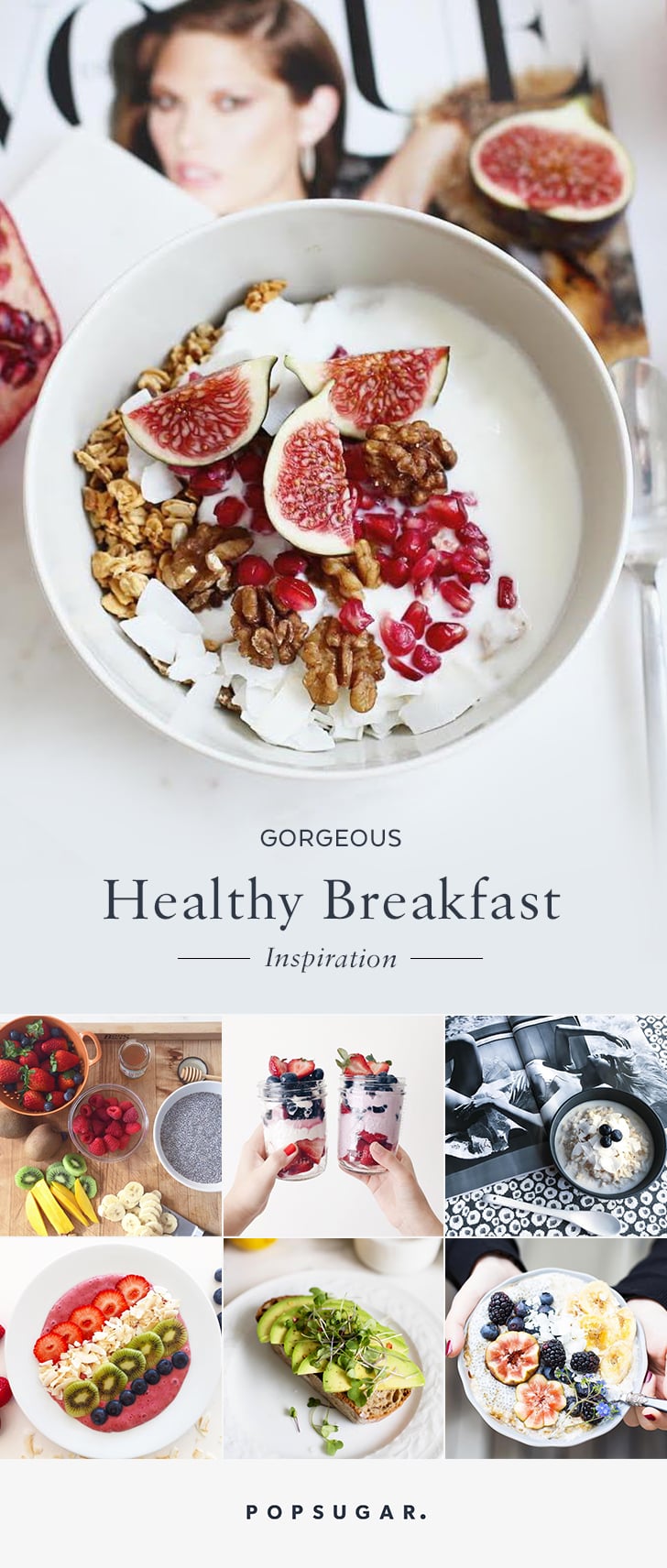 Healthy Breakfast Inspiration | POPSUGAR Fitness