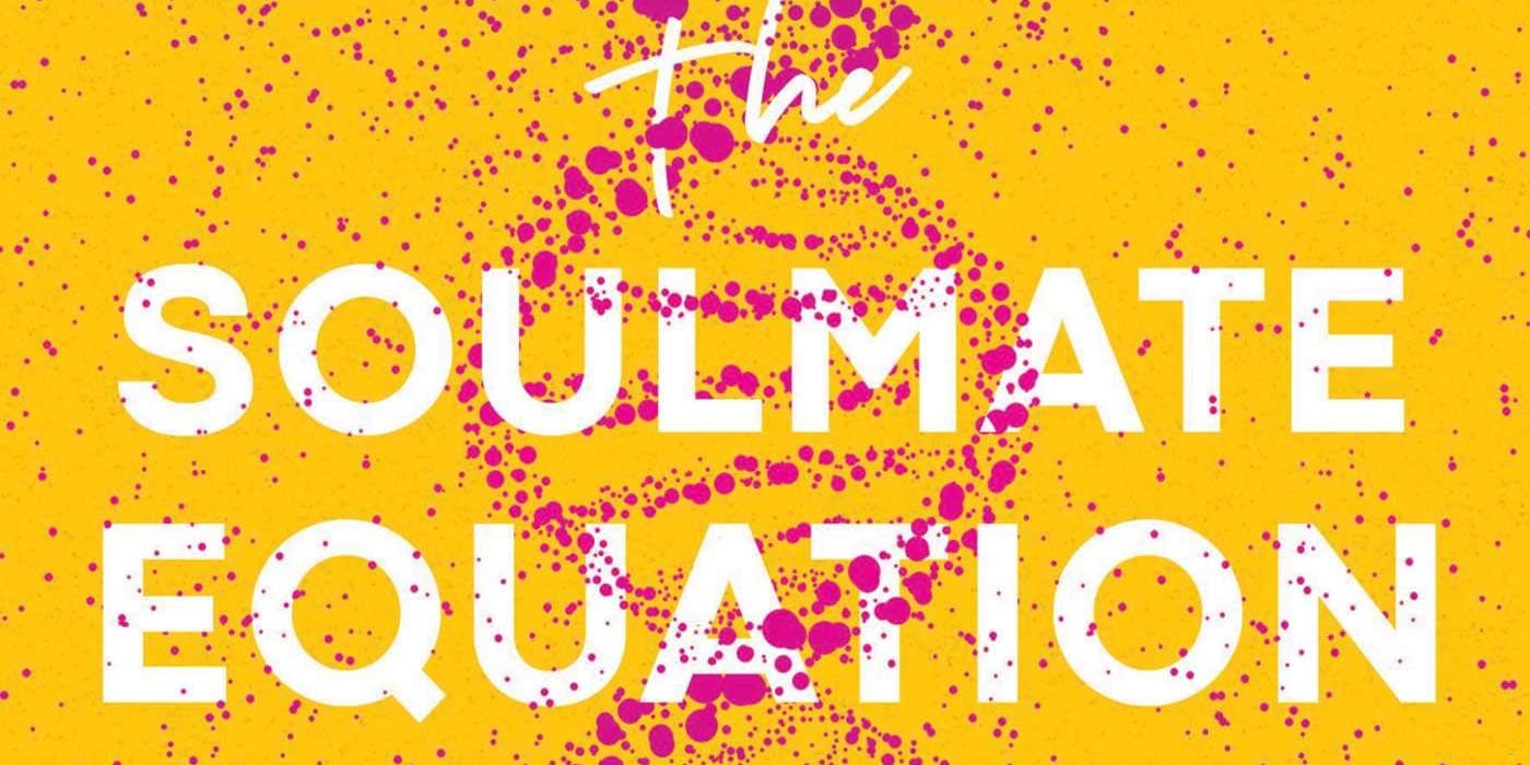 Books Like The Soulmate Equation by Christina Lauren | PS Entertainment