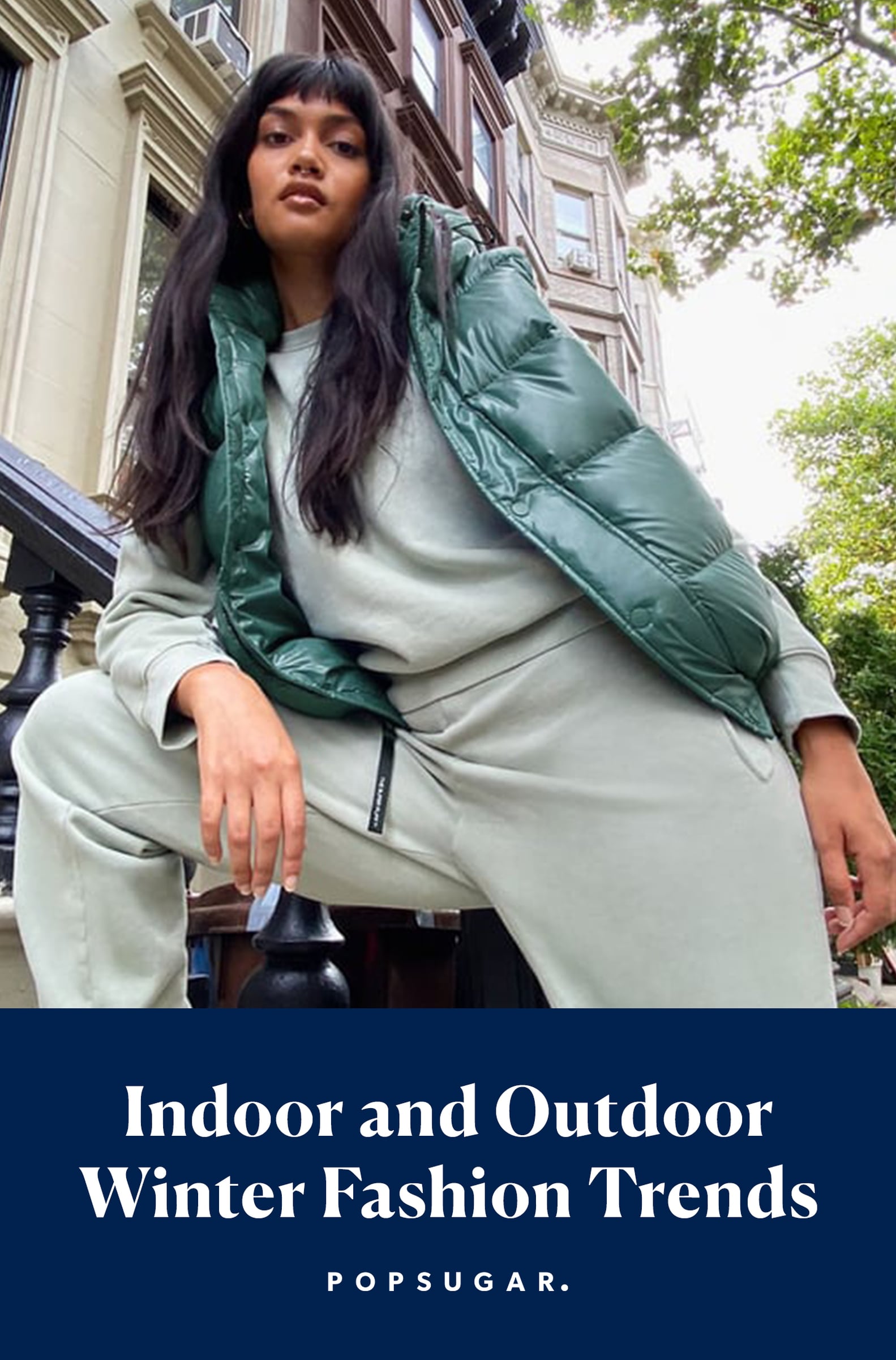 15 Easy Winter Fashion Trends to Pull Off at Home or Outside | PS Fashion