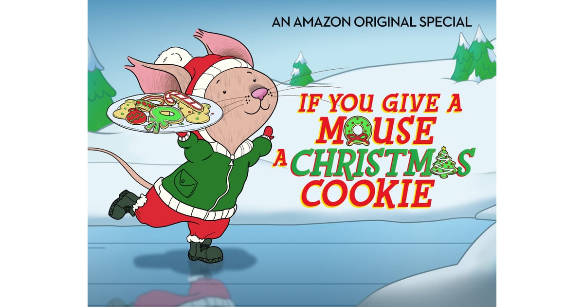 If You Give a Mouse a Christmas Cookie | Christmas Movies on Amazon ...