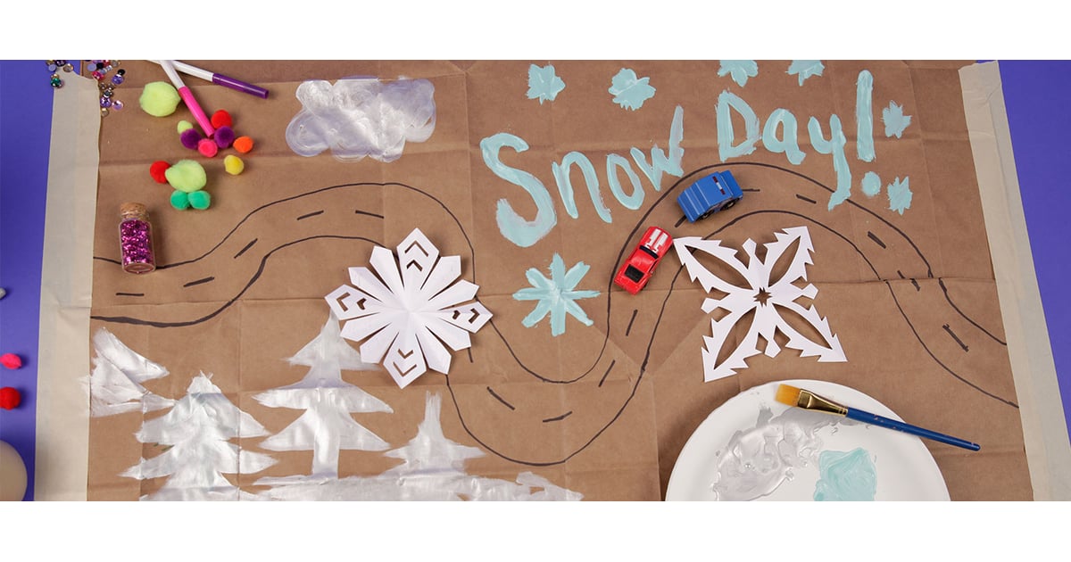 6 Genius Snow Day Activities With Stuff You Already Have | POPSUGAR Family