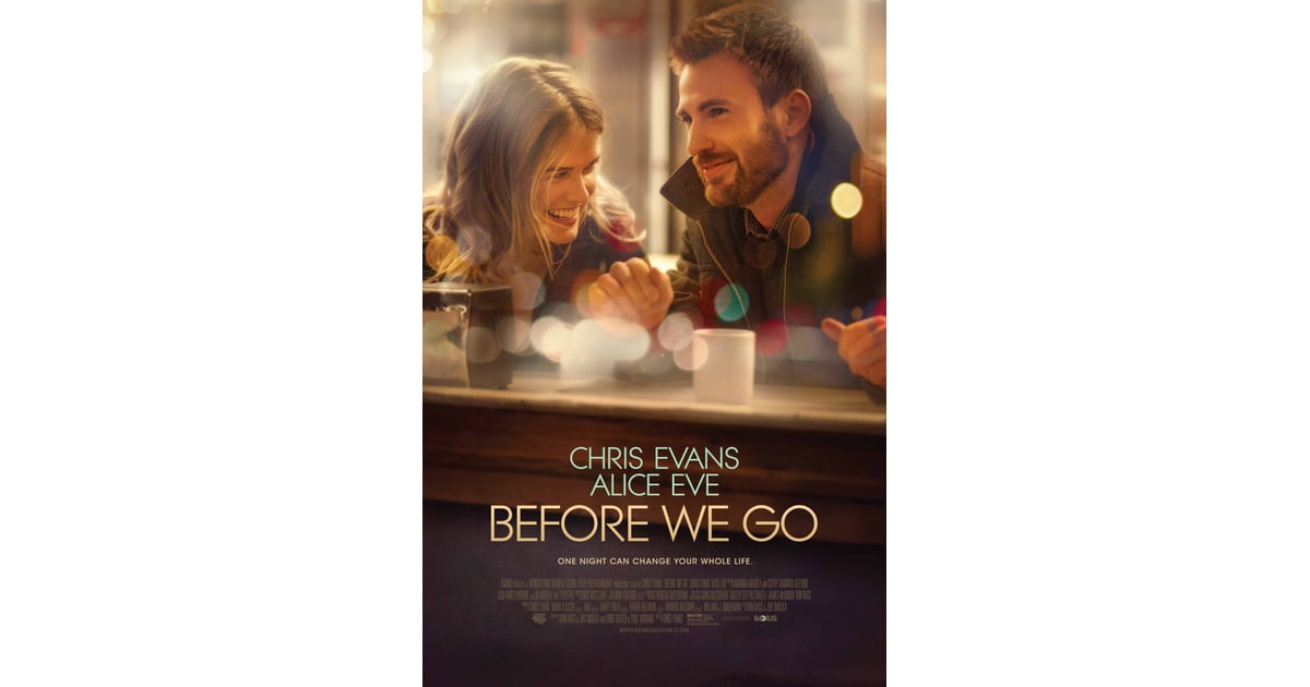 Before We Go | Streaming Romance Movies on Netflix | POPSUGAR Love UK ...