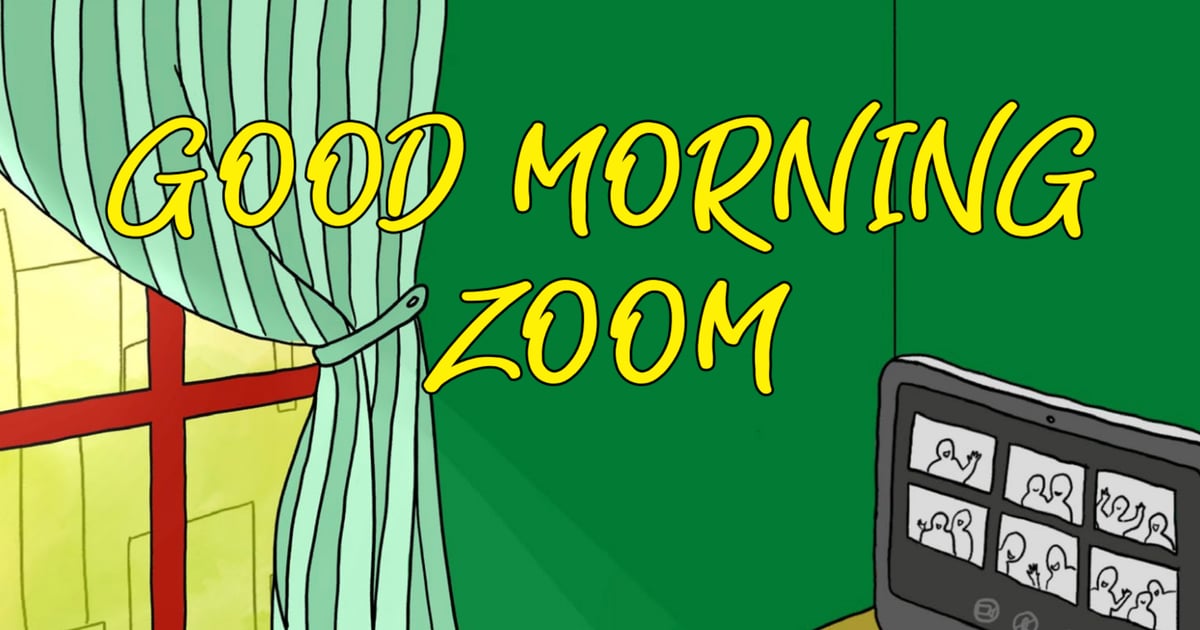 Mom Writes Good Morning Zoom to Help Kids Navigate Pandemic | POPSUGAR ...