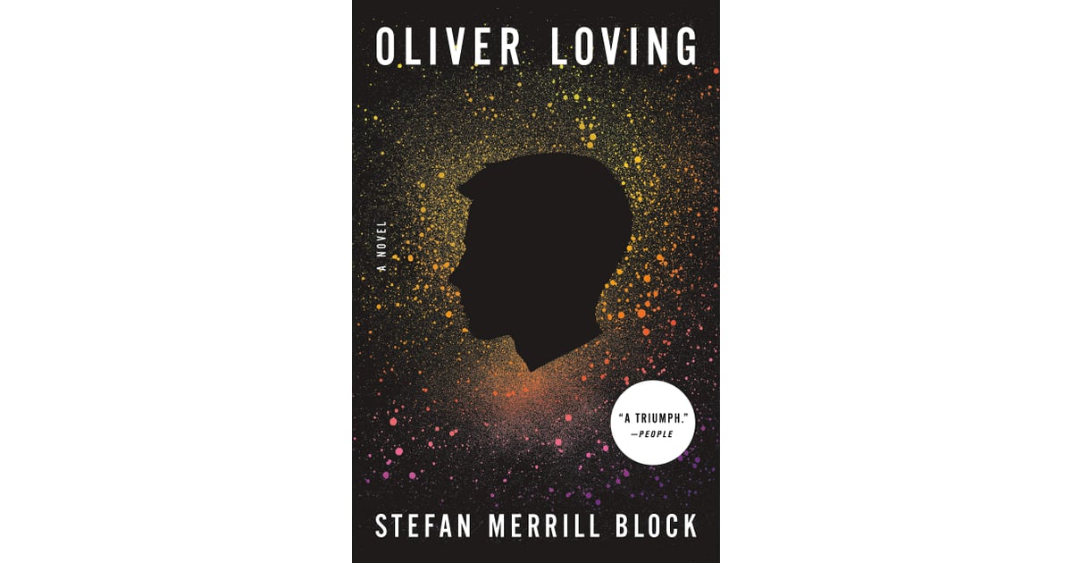 Oliver Loving | Best Summer Beach Reads | 2020 | POPSUGAR Entertainment ...