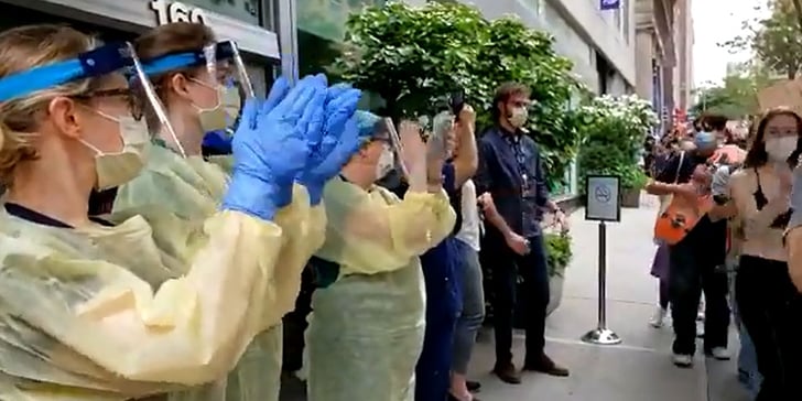 Hospital Staff Applauds Protesters in New York City | POPSUGAR News