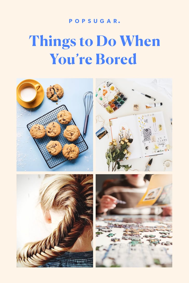 Things to Do When You're Bored | POPSUGAR Smart Living Photo 104