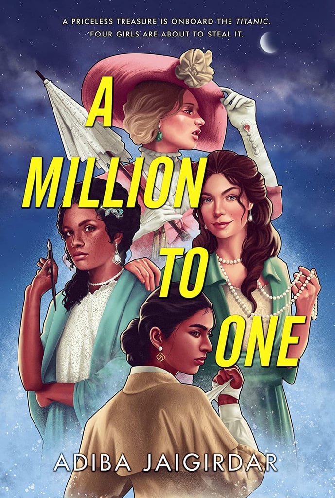 "A Million to One" by Adiba Jaigirdar | The Best New YA Books of 2022 ...
