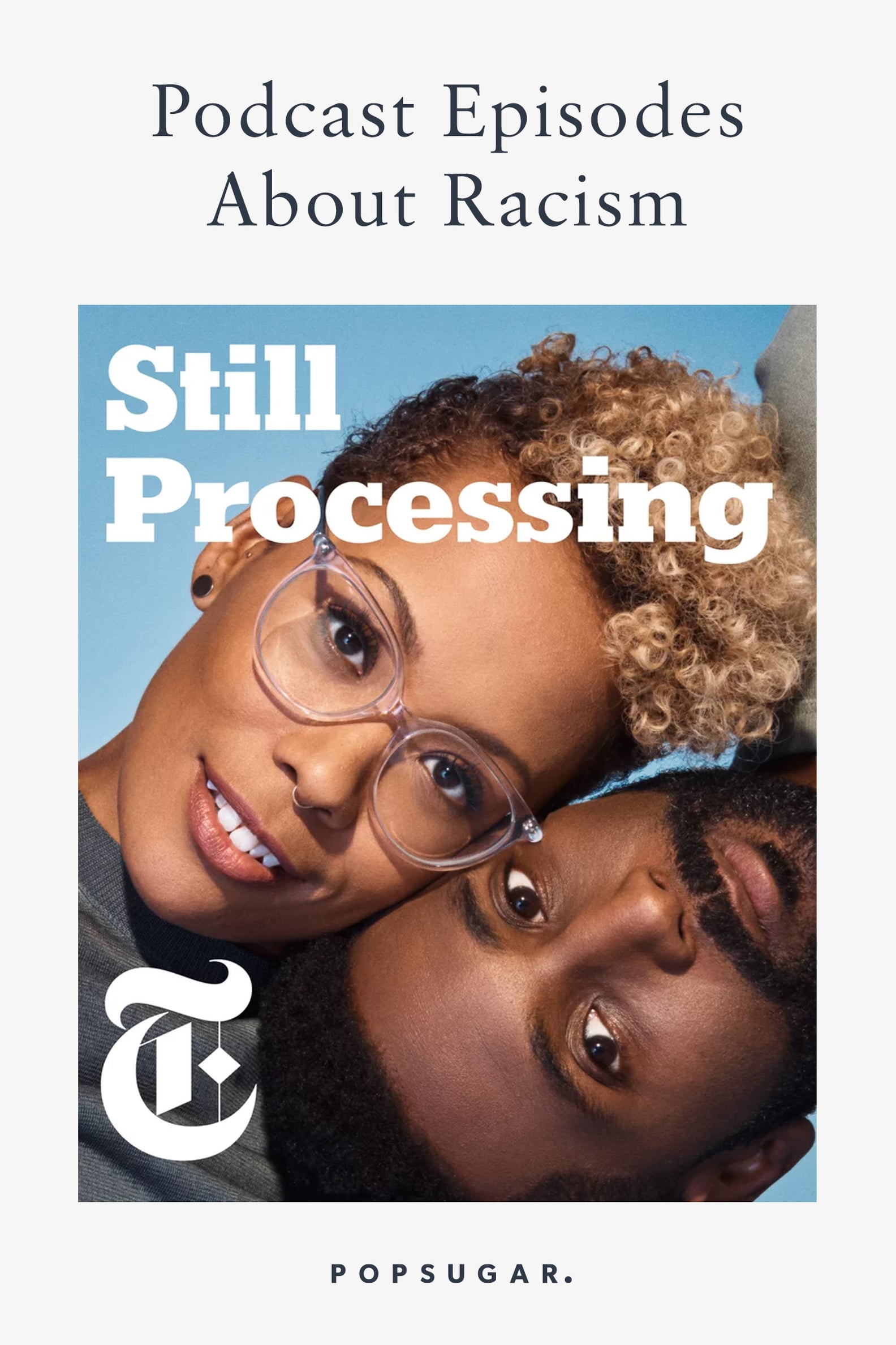 Podcast Episodes About Racism | PS News