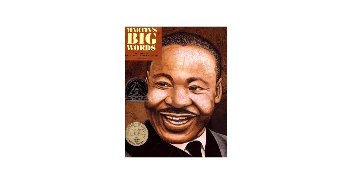 Martin s Big Words The Life Of Dr Martin Luther King Jr Children