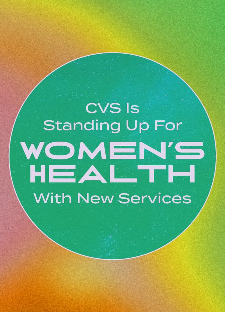 Services For Women Available at CVS | POPSUGAR Smart Living