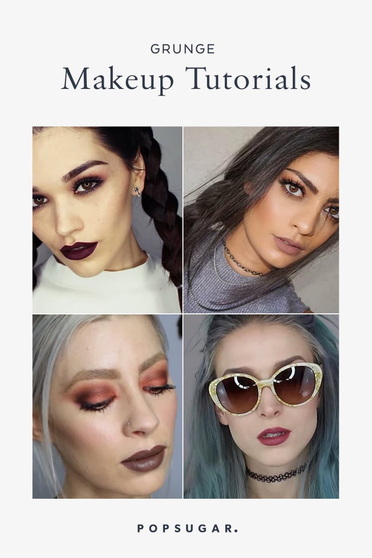 Grunge Makeup Tutorials Popsugar Beauty