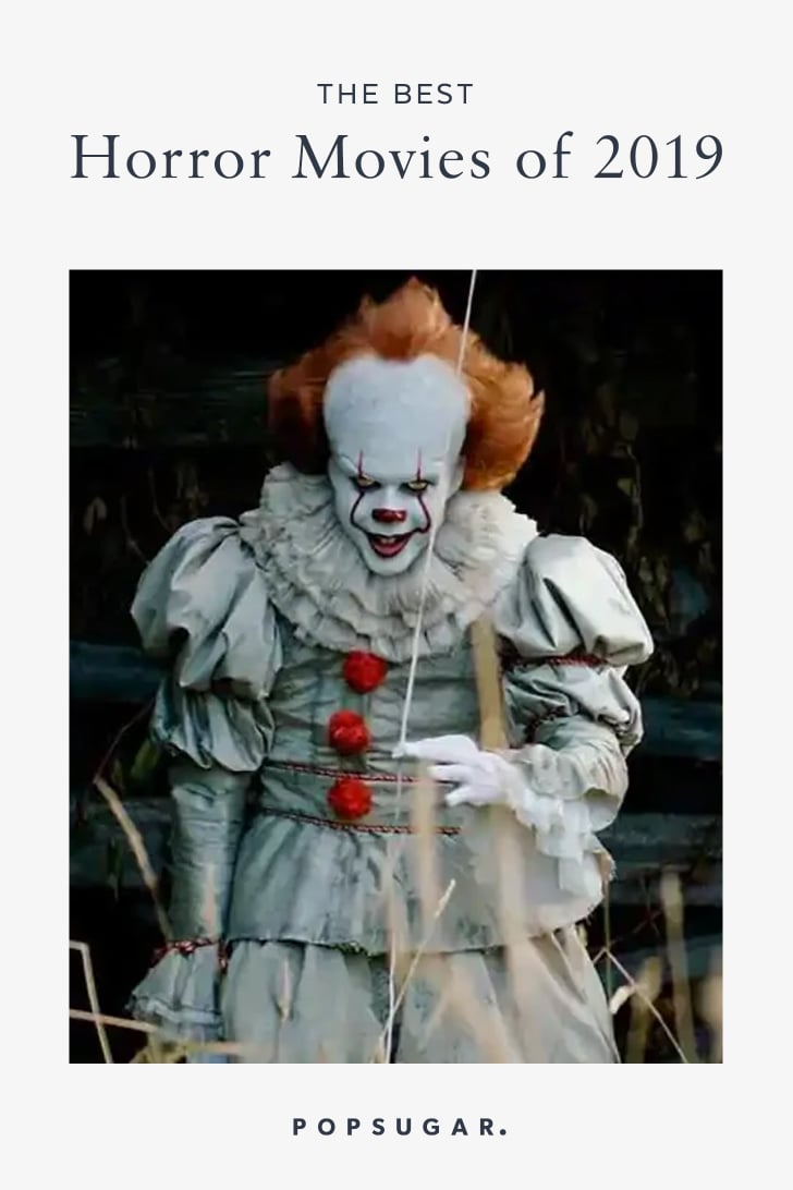 Horror Movies Released in 2019 | POPSUGAR Entertainment