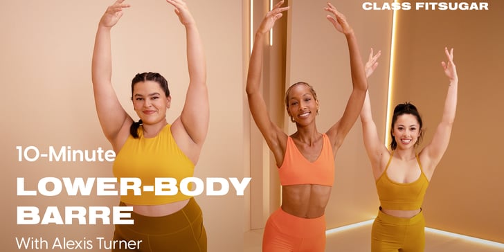 10 Minute Barre Butt Workout Popsugar Fitness