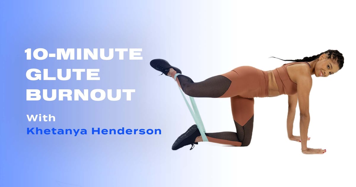 Sculpt Your Glutes With This 10-Minute Mini-Band Circuit | POPSUGAR ...