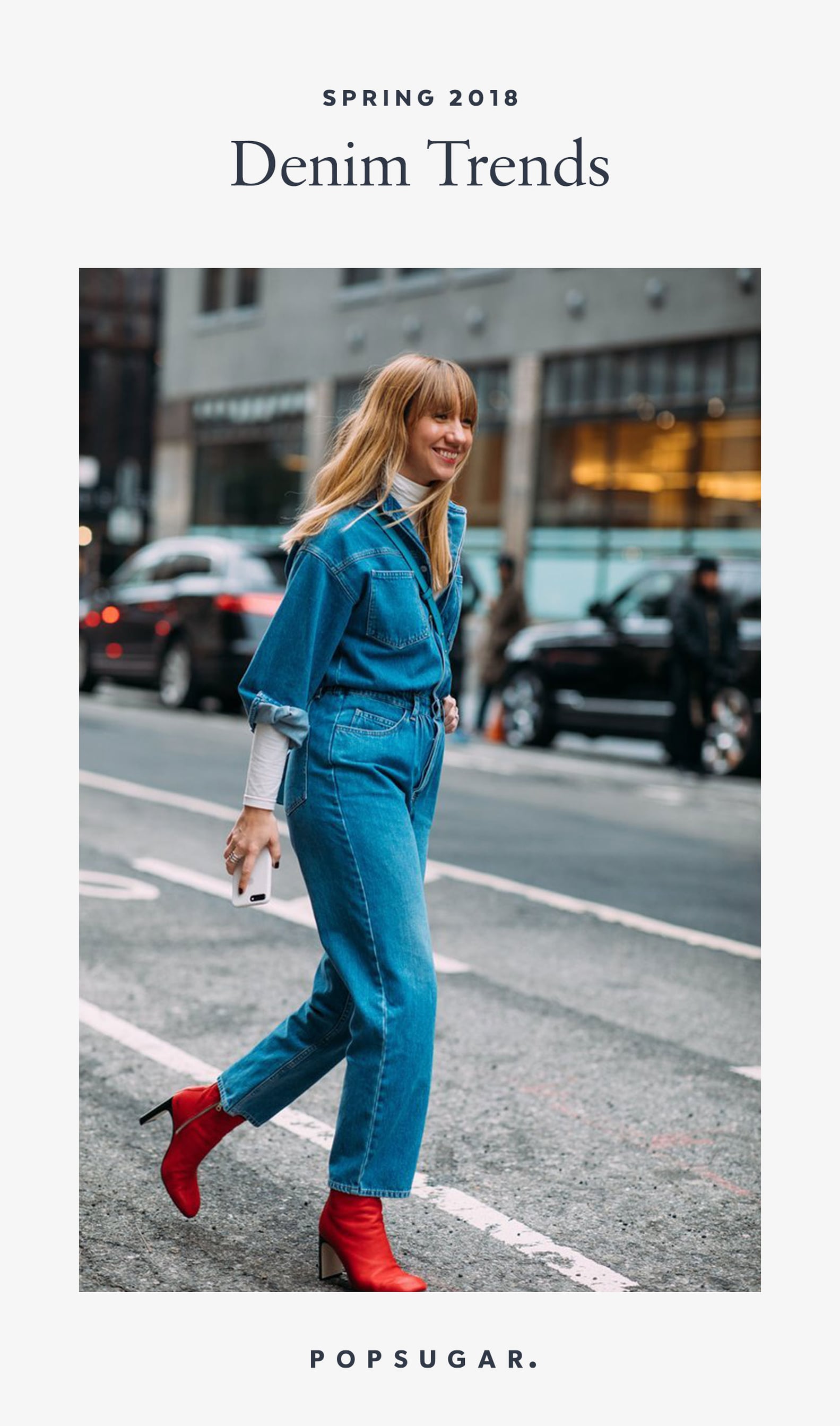 Denim Trends Spring 2018 | PS Fashion