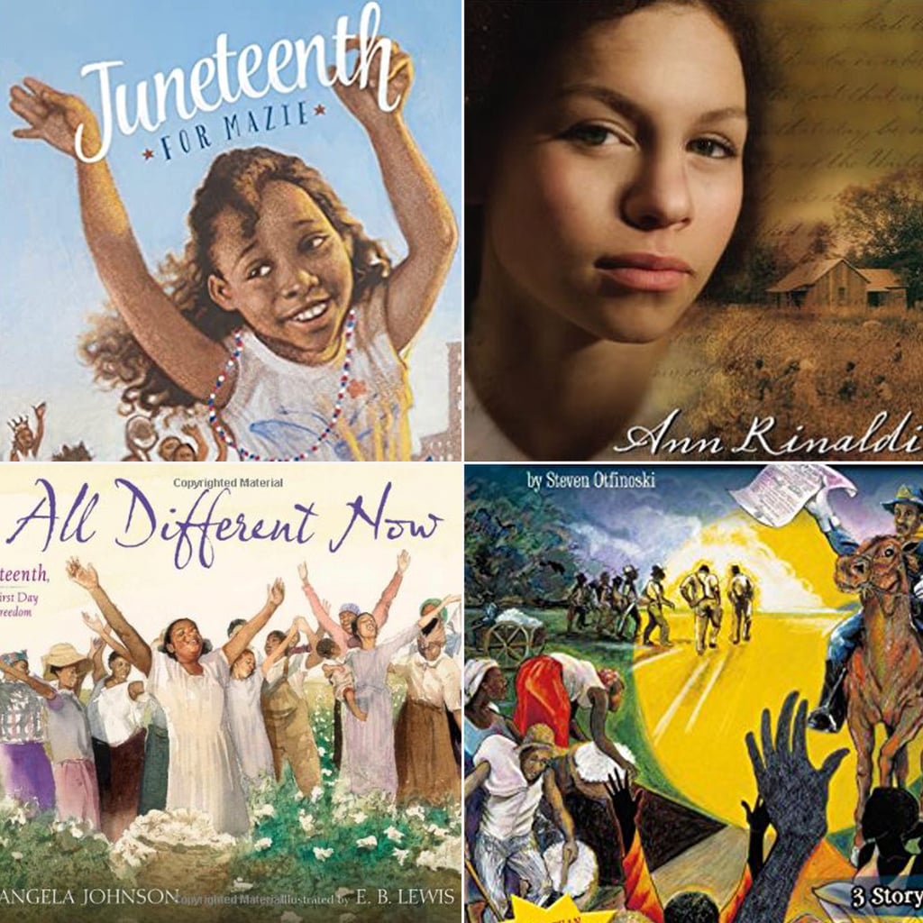 Juneteenth Books For Kids and Tweens | POPSUGAR Family
