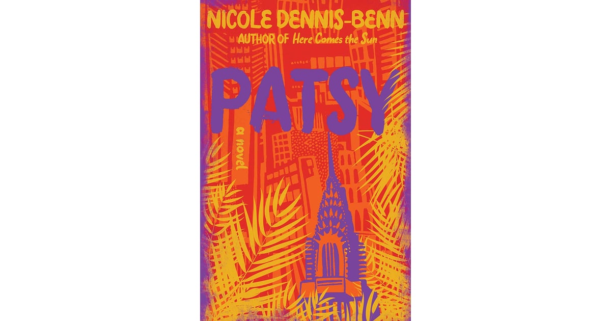 Patsy | Best Books by Black Women | POPSUGAR Entertainment UK Photo 91
