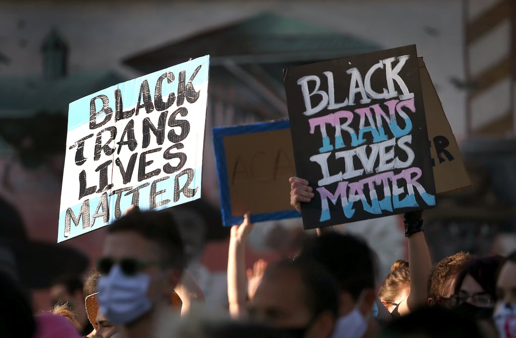 How to Support the Black Trans Lives Matter Movement | POPSUGAR News
