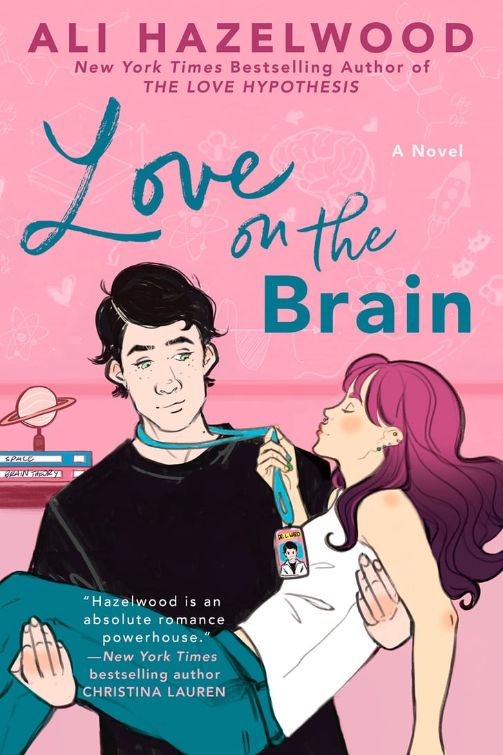Love On The Brain By Ali Hazelwood Best New Romance Novels Of 2022 So