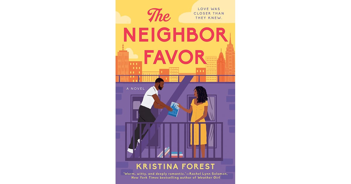 "The Neighbor Favor" by Kristina Forest | Best Romance Books of 2023 ...