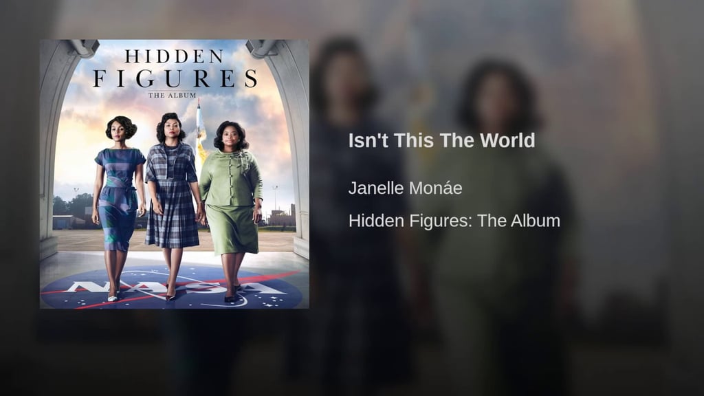 Hidden Figures Soundtrack | POPSUGAR Entertainment