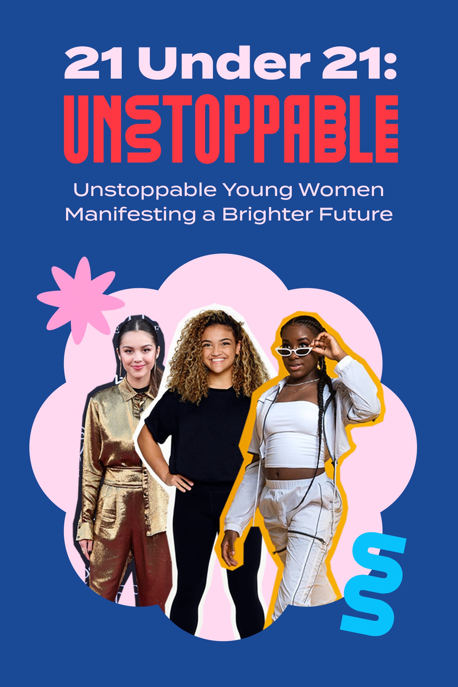 21 Inspiring Women Under 21 Building a Brighter Future | PS Celebrity