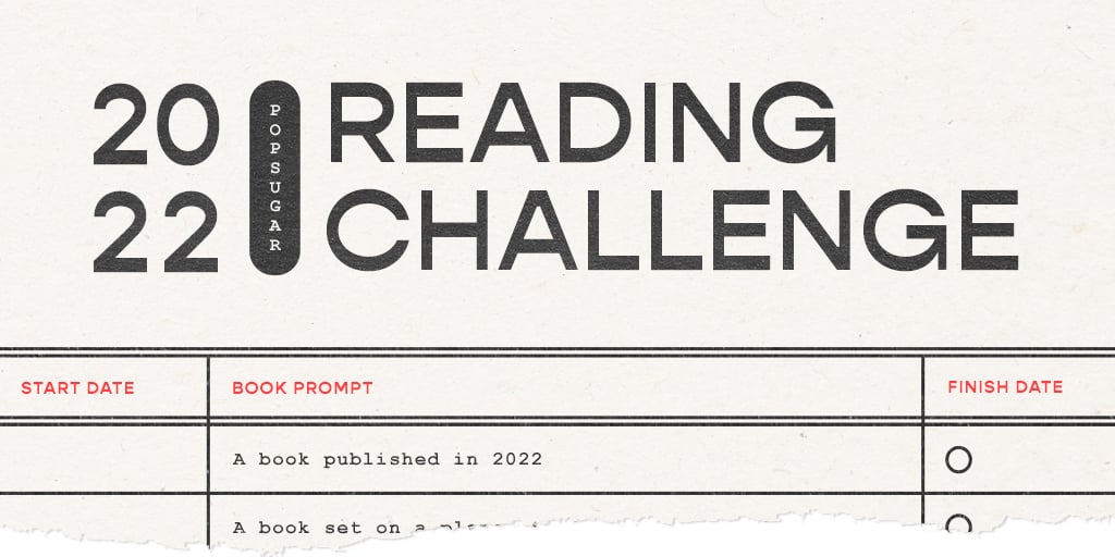 Take the 2022 POPSUGAR Reading Challenge | PS Entertainment