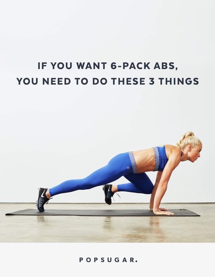 How Do You Get a Six-Pack? | POPSUGAR Fitness