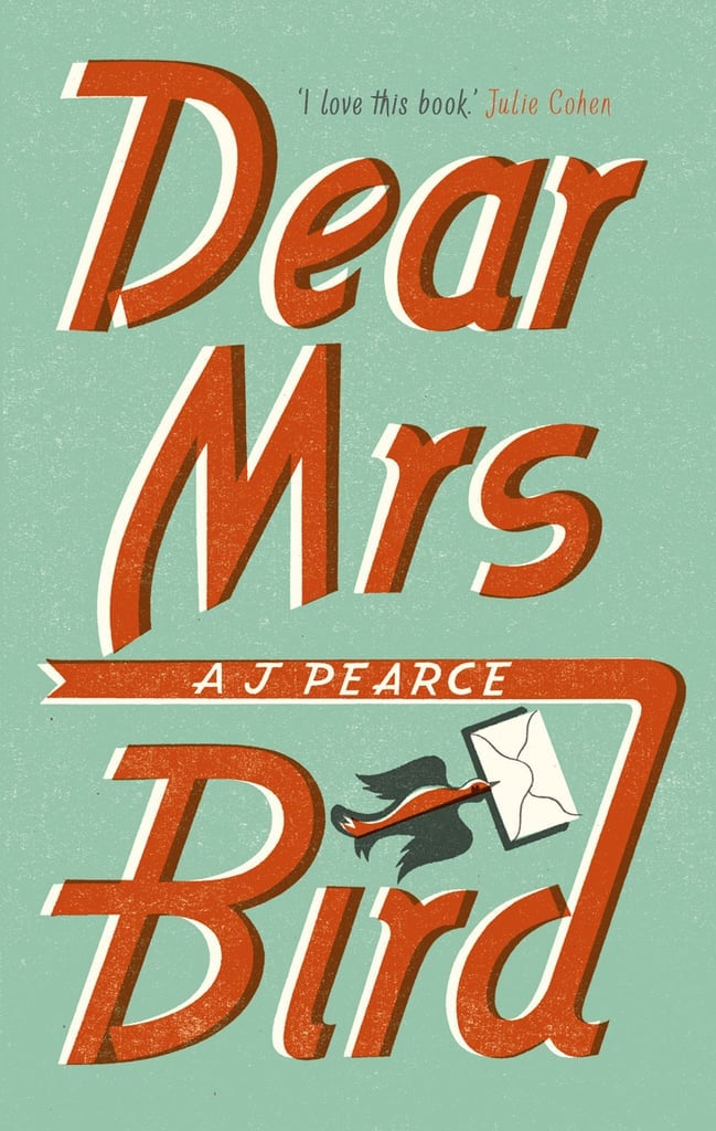 Dear Mrs. Bird | Best Summer Beach Reads | 2020 | POPSUGAR ...