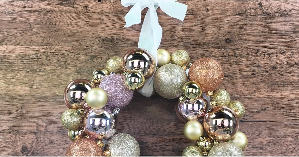 Diy Ornament Wreath Popsugar Smart Living