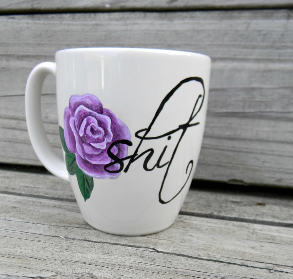 Curse-Word Coffee Mugs | POPSUGAR Moms