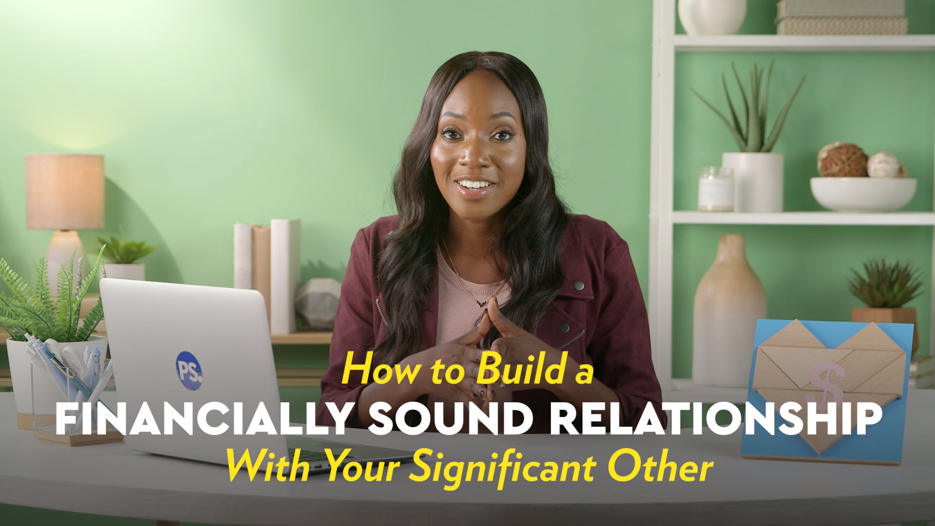 How to Build a Financially Sound Relationship | PS Smart Living