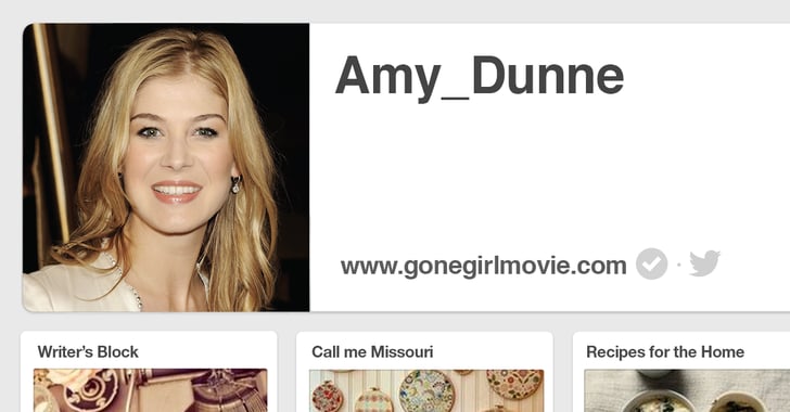Gone Girl Amy Dunne's Pinterest Page | POPSUGAR Entertainment