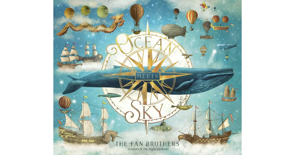 Ocean Meets Sky | Amazon's Top 20 Best Children's Books 2018 | POPSUGAR ...