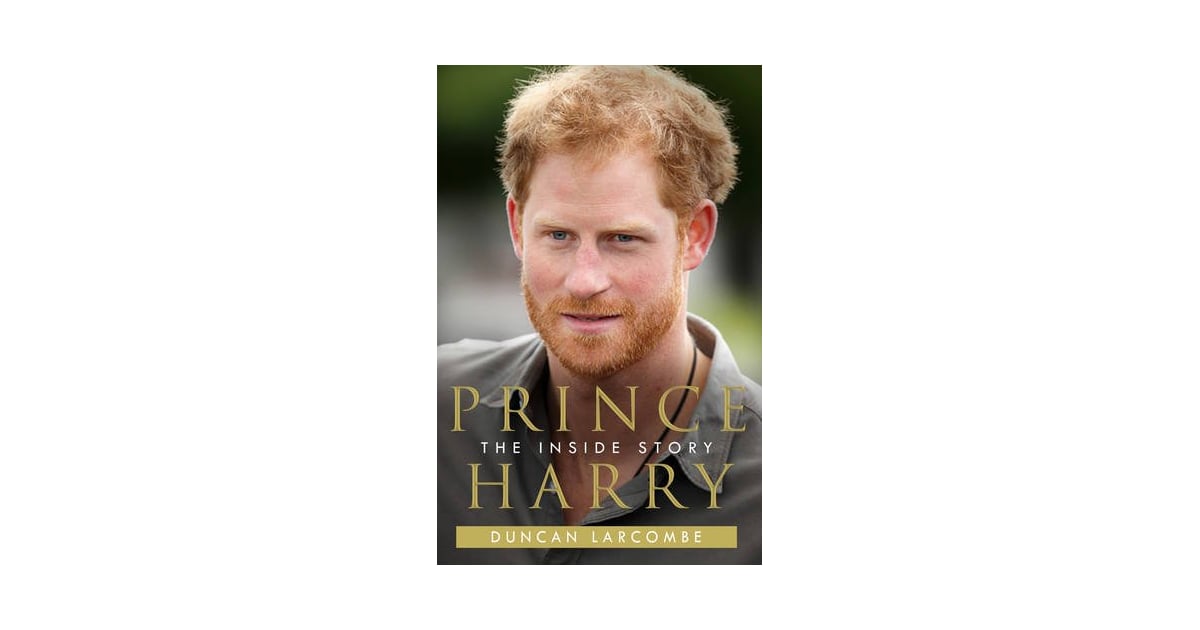 Prince Harry Biography | Gifts For Prince Harry Fans | POPSUGAR ... Prince Harry Biography | Gifts For Prince Harry Fans | POPSUGAR ...