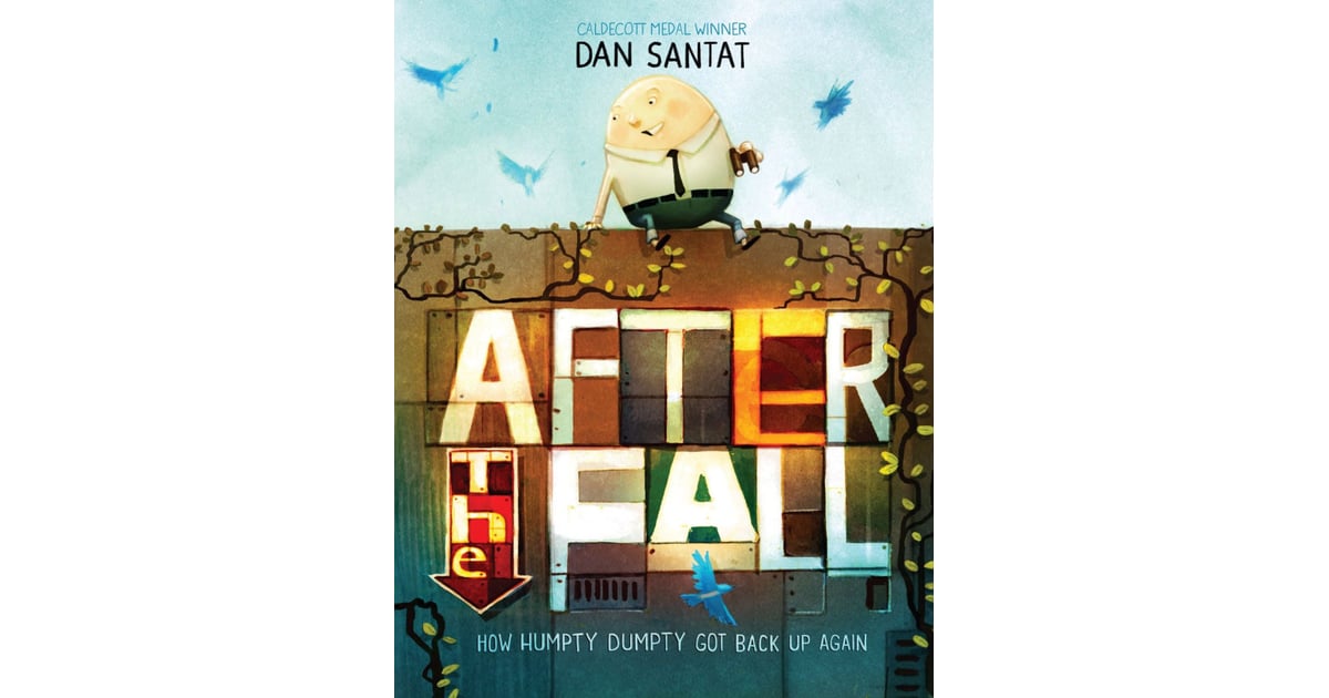 After the Fall (How Humpty Dumpty Got Back Up Again) | Books That Teach ...